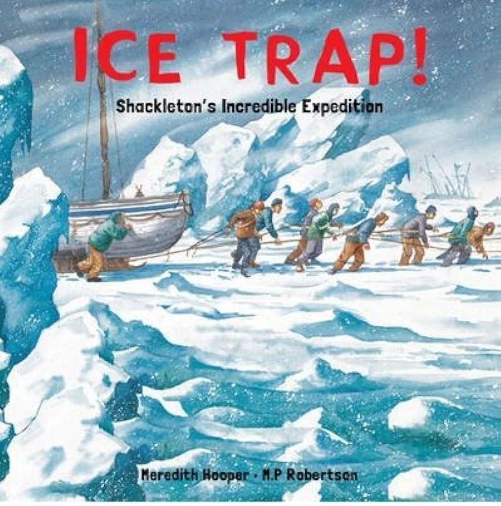 Buy Ice Trap!: Shackleton's Incredible Expedition by Meredith Hooper ...