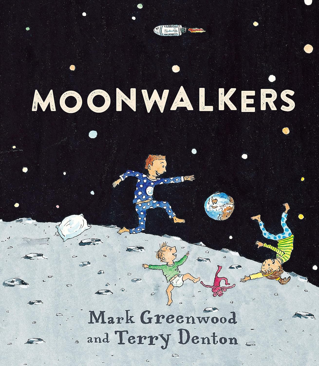 Buy Moonwalkers (A moon mission fueled by imagination) Hardcover Book ...