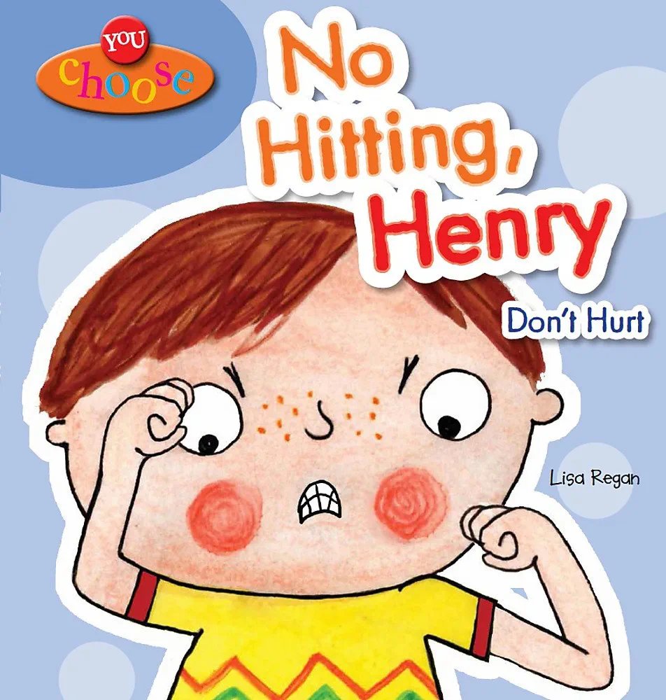 Buy No Hitting, Henry - A Book to teach calm choices for big emotions ...